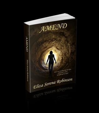 Amend by Eliza S Robinson | Goodreads