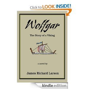 Wolfgar: The Story of a Viking by James Richard Larson | Goodreads