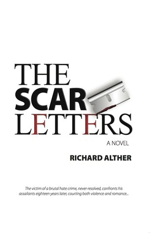 The Scar Letters by Richard Alther | Goodreads