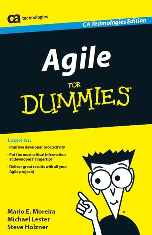 Agile for Dummies, CA Technologies Edition by Mario E. Moreira | Goodreads