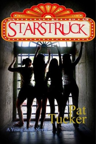 Starstruck by Pat Tucker | Goodreads