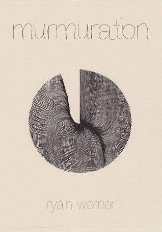 Murmuration by Ryan Werner | Goodreads