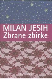 Zbrane zbirke by Milan Jesih | Goodreads
