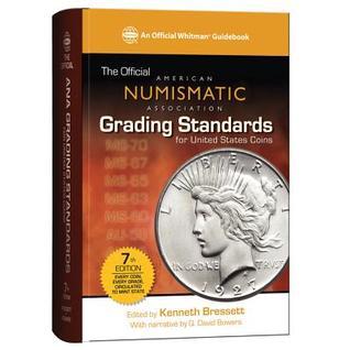 Official ANA Grading Standards for United States Coins by Kenneth ...
