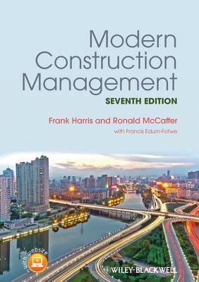 Modern Construction Management by Frank C. Harris | Goodreads
