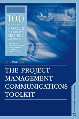 The Project Management Communications T by Carl L. Pritchard | Goodreads