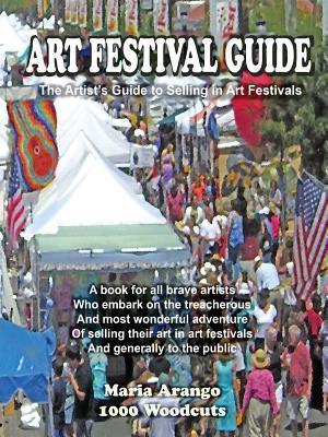 Art Festival Guide: The Artist's Guide to Selling in Art Festivals by ...