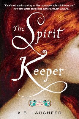 The Spirit Keeper by K.B. Laugheed | Goodreads