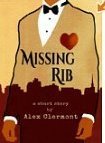 Missing Rib by Alex Clermont | Goodreads