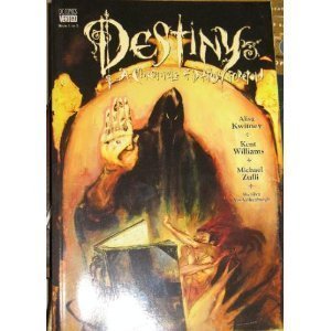 Destiny: A Chronicle of Deaths Foretold, Book 1 of 3 by Alisa Kwitney | Goodreads