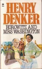 Horowitz and Mrs. Washington by Henry Denker | Goodreads
