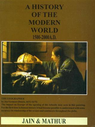 A History Of The Modern World by Jain | Goodreads