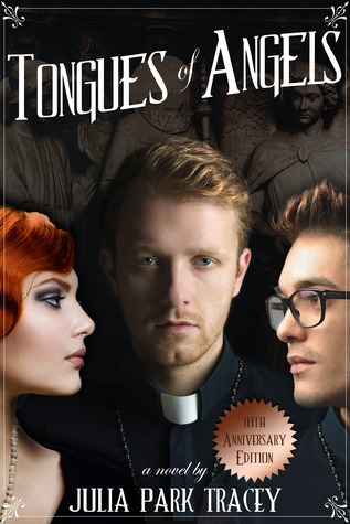 Tongues of Angels by Julia Park Tracey | Goodreads