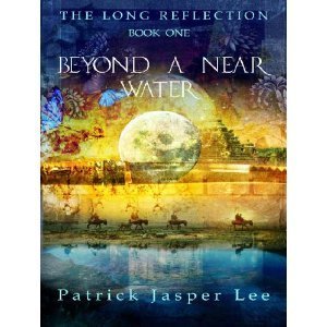 Beyond a Near Water (Long Reflection) by Patrick Jasper Lee | Goodreads