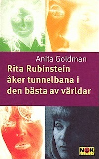 Rita Rubinstein åker tunnelbana i den bästa av världar by Anita Goldman ...