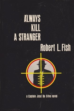 Always Kill a Stranger by Robert L. Fish | Goodreads