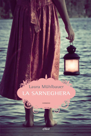 La sarneghera by Laura Mühlbauer | Goodreads