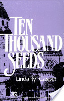 Ten Thousand Seeds by Linda Ty-Casper | Goodreads