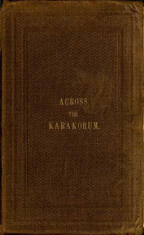 The diary of a hunter from the Punjab to the Karakorum mountains by ...