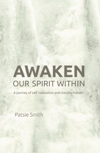 Awaken Our Spirit Within: A Journey of Self-Realization and ...