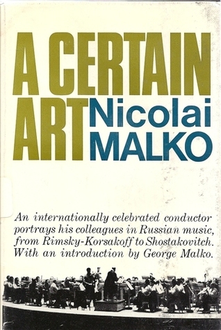 A certain art by Nicolai Malko | Goodreads