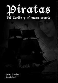 Piratas del Caribe y el Mapa Secreto by Mira Canion | Goodreads