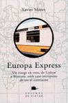 Europa Express by Xavier Moret | Goodreads
