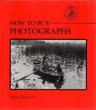 How to Buy Photographs by Stuart Bennett | Goodreads