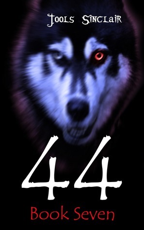 44: Book 7 (44, #7) by Jools Sinclair | Goodreads