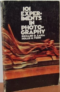 101 Experiments in Photography by Richard D. Zakia | Goodreads