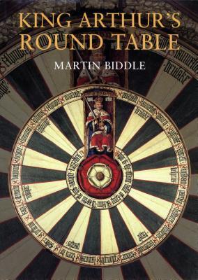 King Arthur's Round Table: An Archaeological Investigation by Martin ...