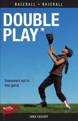 Double Play (Lorimer Sports Stories) by Sara Cassidy | Goodreads