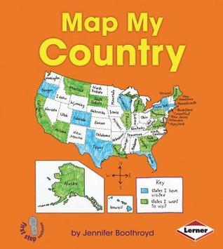 Map My Country by Jennifer Boothroyd | Goodreads