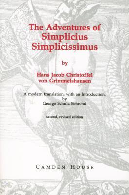 The Adventures of Simplicius Simplicissimus by Hans Jakob Christoffel ...