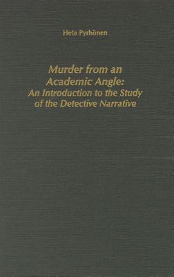 Murder from an Academic Angle: An Introduction to the Study of the ...
