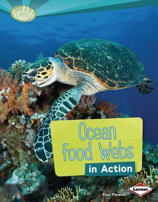 Ocean Food Webs in Action by Paul Fleisher | Goodreads