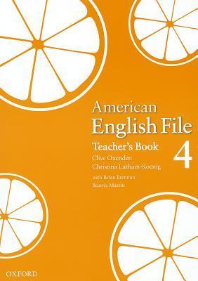 American English File 4: Teacher's Book by Clive Oxenden | Goodreads