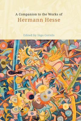 A Companion to the Works of Hermann Hesse (Studies in German Literature ...