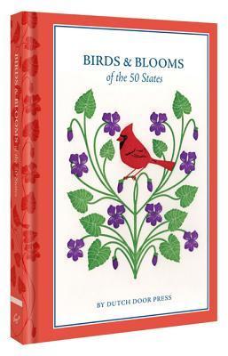 Birds and Blooms of the 50 States by Anna Branning | Goodreads