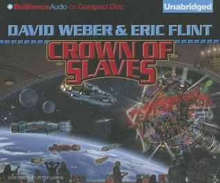 Crown of Slaves by David Weber | Goodreads