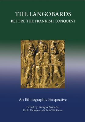 The Langobards before the Frankish Conquest: An Ethnographic ...