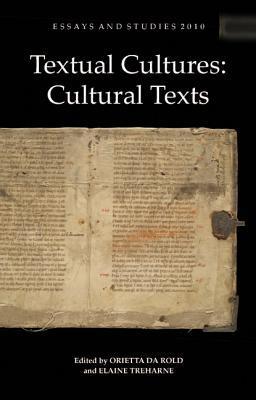 Textual Cultures: Cultural Texts by Orietta da Rold | Goodreads