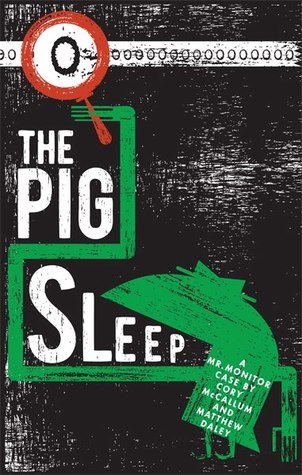 The Pig Sleep by Cory McCallum | Goodreads