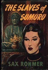 The Slaves Of Sumuru by Sax Rohmer | Goodreads