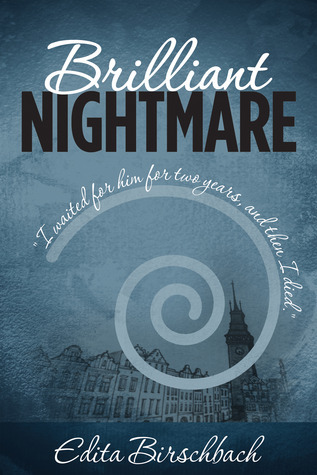 Brilliant Nightmare (Ruby, #1) by Edita Birschbach | Goodreads
