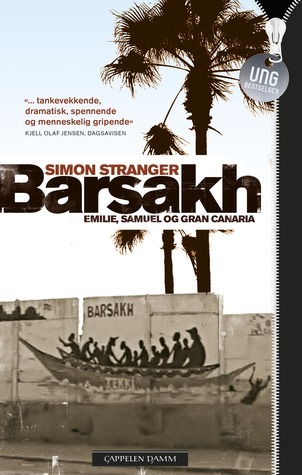 Barsakh: Emilie, Samuel og Gran Canaria by Simon Stranger | Goodreads