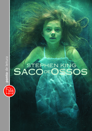 Saco de Ossos by Stephen King | Goodreads