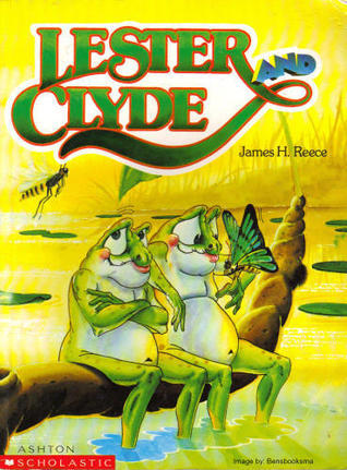 Lester and Clyde by James H. Reece | Goodreads
