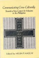 Communicating Cross Culturally: Towards a New Context for Missions in ...
