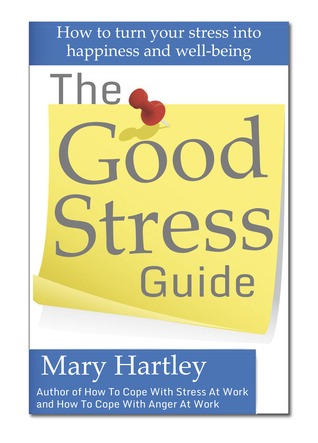 The Good Stress Guide by Mary Hartley | Goodreads